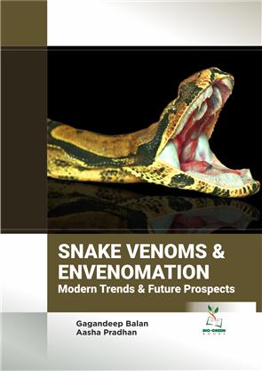 Snake Venoms & Envenomation Modern Trends & Future Prospects