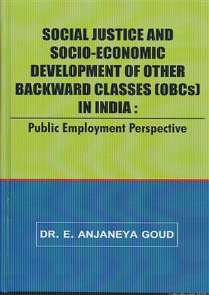 Social Justice and Socio-Economic Development of other Backward Classes ...