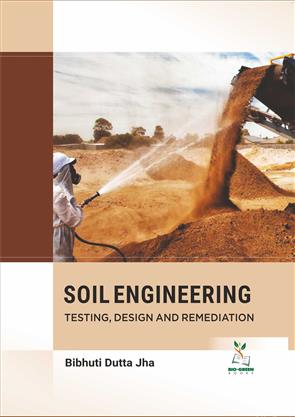 Soil Engineering Testing Design and Remediation 2022, Geology ...