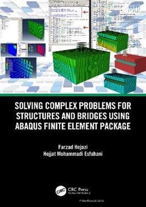 Solving Complex Problems for Structures and Bridges using ABAQUS Finite Element Package 1st ...