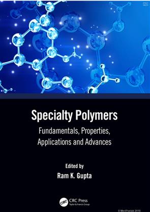 Specialty Polymers 1st Edition 2023 Softbound, Chemistry, CRC Press