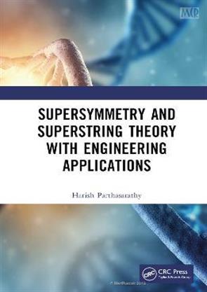 Supersymmetry and Superstring Theory with Engineering Applications 1st ...