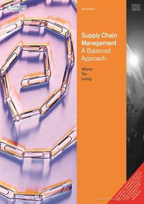 Supply Chain Management: A Balanced Approach, 3Rd Edition, Management ...