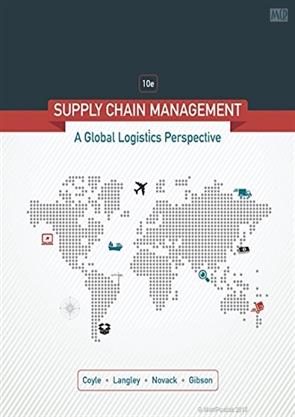 Supply Chain Management Logistics Perspective, Management, Cengage