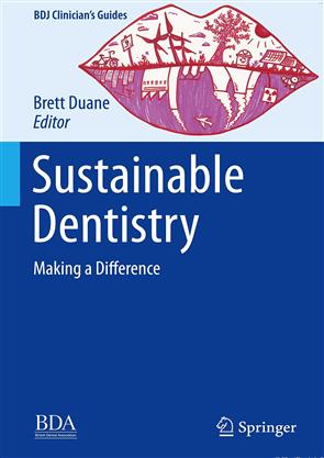Sustainable Dentistry Making A Difference (Hb 2022), Dentistry Books ...