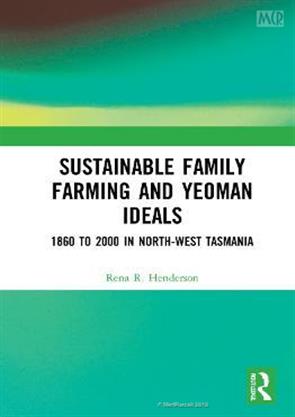 Sustainable Family Farming and Yeoman Ideals 1st Edition 2021 Hardbound ...