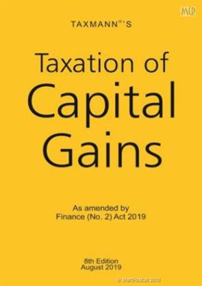 Taxation Of Capital Gains (Eight Edition), Indirect Tax Books, Taxmann ...
