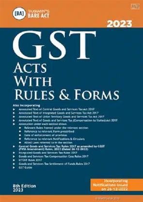 Taxmann’s GST Acts with Rules & Forms (Bare Act) As Amended by Finance ...