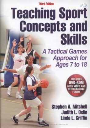 Teaching Sport Concepts And Skills: A Tactical Games Approach For Ages ...