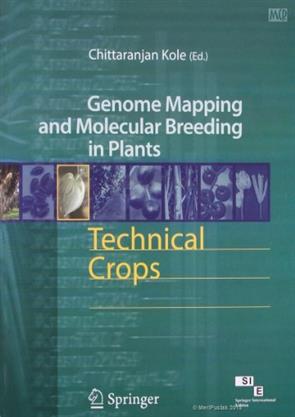 Technical Crops Genome Mapping and Molecular Breeding In Plants Vol 6 ...
