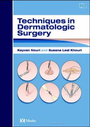 Techniques In Dermatologic Surgery, Dermatology Books, ELSEVIER