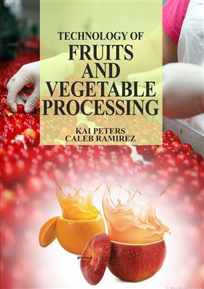 Technology of Fruits and Vegetable Processing, Chemical Engineering ...