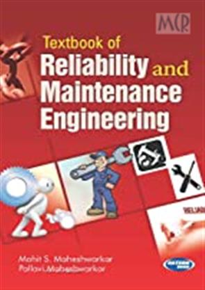 Textbook Of Reliability And Maintenance Engineering, Mechanical ...