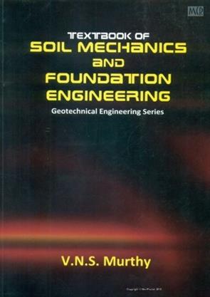 Textbook Of Soil Mechanics And Foundation Engineering: Geotechnical ...
