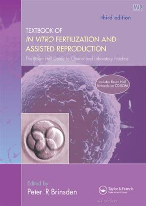 Textbook Of In Vitro Fertilization And Assisted Reproduction: The Bourn ...