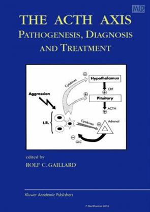 The Acth Axis Pathogenesis Diagnosis and Treatment 1st Editon 2003 ...