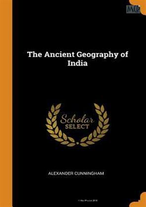The Ancient Geography of India, History, Franklin Classics Trade Press