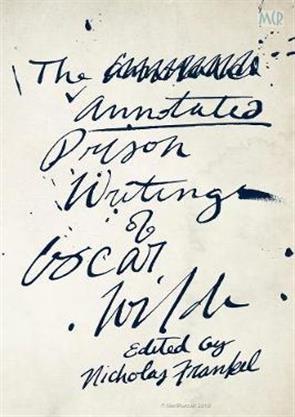 The Annotated Prison Writing of Oscar Wilde, Litrature Books, Harvard ...