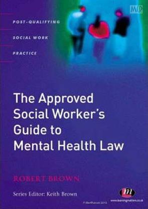 The Approved Social Workers Guide to Mental Health Law, Health & Yoga ...