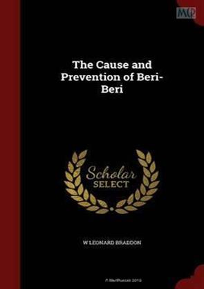 The Cause and Prevention of Beri-Beri 2015 Edition, Internal Medicine ...
