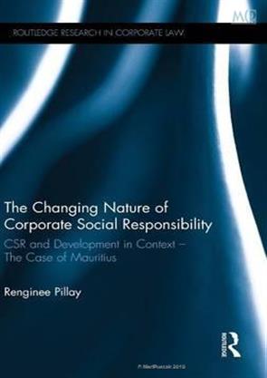 The Changing Nature of Corporate Social Responsibility CSR and Development in Context- The Case ...
