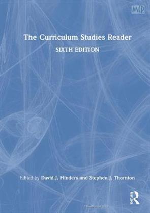 The Curriculum Studies Reader 6th Edition 2021 Hardbound, Teaching ...