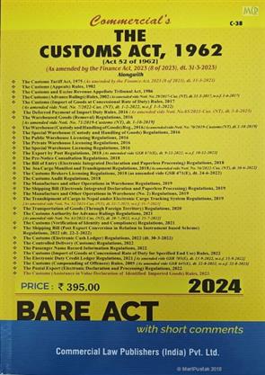 The Customs Act, 1962 (Bare Act) Finance Act 2023 Edition, BARE ACTS Books, Commercial Law ...