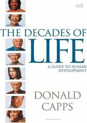 The Decades of Life A Guide to Human Development, Psychology ...
