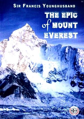 The Epic of Mount Everest 349pp 2023, Information Book, Arjun ...