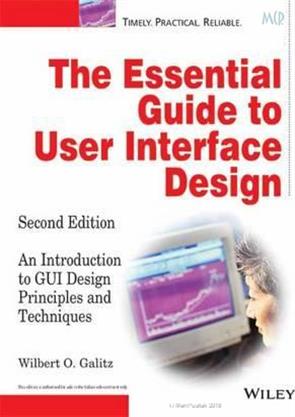 The Essential Guide To User Interface Design : An Introduction To Gui ...