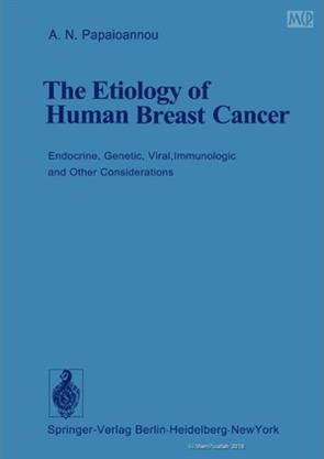 The Etiology of Human Breast Cancer Endocrine Genetic Viral Immunologic ...