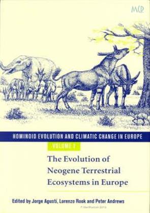 The Evolution Of Neogene Terrestrial Ecosystems In Europe (Hb ...