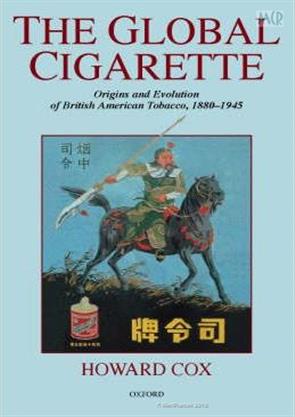 The Global Cigarette Origin and Evolution of British American Tobacco ...