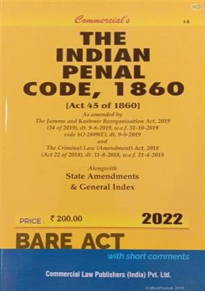 The Indian Penal Code 1860 (2022 Edition), BARE ACTS Books, Commercial ...