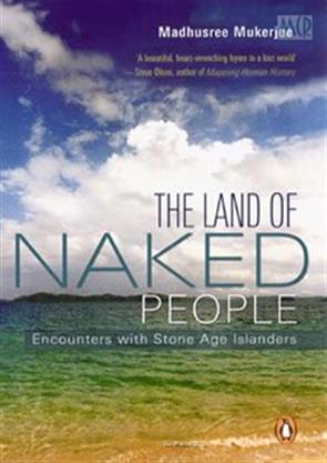 The Land Of Naked People Encounters With Stone Age Islanders History 0820