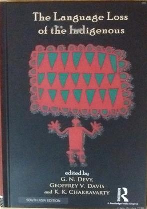 The Language Loss of the Indigenous, Information Book, Routledge (India)