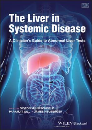 The Liver In Systemic Disease A Clinicians Guide To Abnormal Liver ...