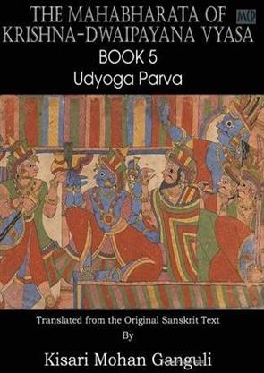 The Mahabharata of Krishna-Dwaipayana Vyasa Book 5 Udyoga Parva, Hindu Law, Spastic Cat Press