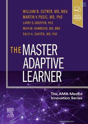 The Master Adaptive Learner The Ama Meded Innovation Series With Access ...