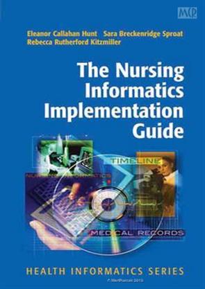 The Nursing Informatics Implementation Guide 1st Editon 2004 Hardbound ...