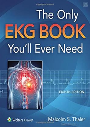 The Only Ekg Book You'Ll Ever Need, Cardiology Books, Wolters Kluwer ...