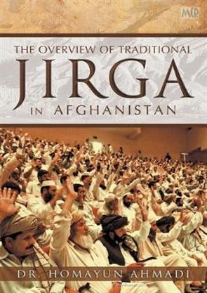 The Overview of Traditional Jirga in Afghanistan, Books, Xlibris