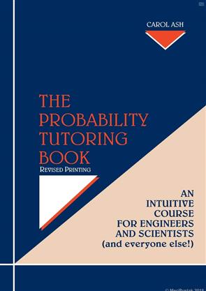 The Probability Tutoring Book Intuitive Essentials For Engineers And ...