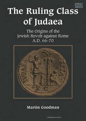 The Ruling Class Of Judaea : The Origins Of The Jewish Revolt Against ...