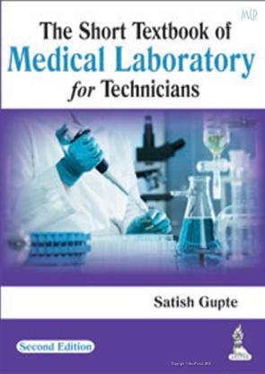 The Short Textbook Of Medical Laboratory For Technicians 2Nd Edition ...