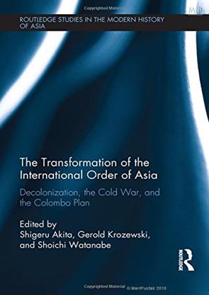 The Transformation Of The International Order Of Asia Decolonization ...