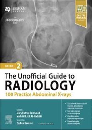The Unofficial Guide To Radiology 100 Practice Abdominal X Rays With ...