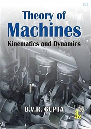 Theory Of Machines Kinematics And Dynamics, JEE / IIT-JEE, I K ...