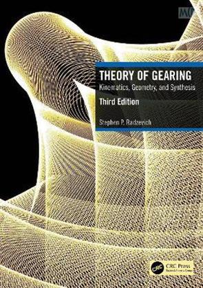 Theory of Gearing Kinematics Geometry and Synthesis 3rd Edition ...