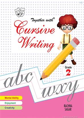 Together With Cursive Writing for Class 2, Class II, Rachna Sagar Publisher